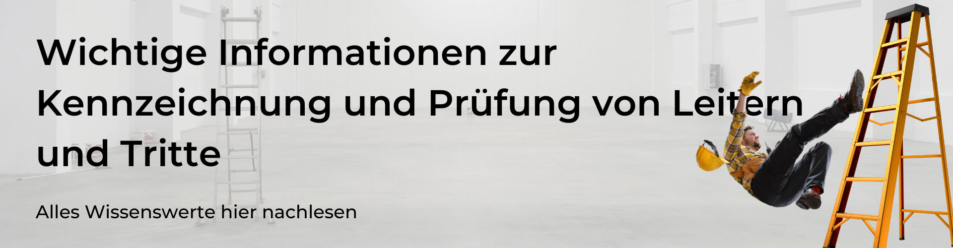 Alles wichtige über Kennzeichnung von Leitern und Tritte