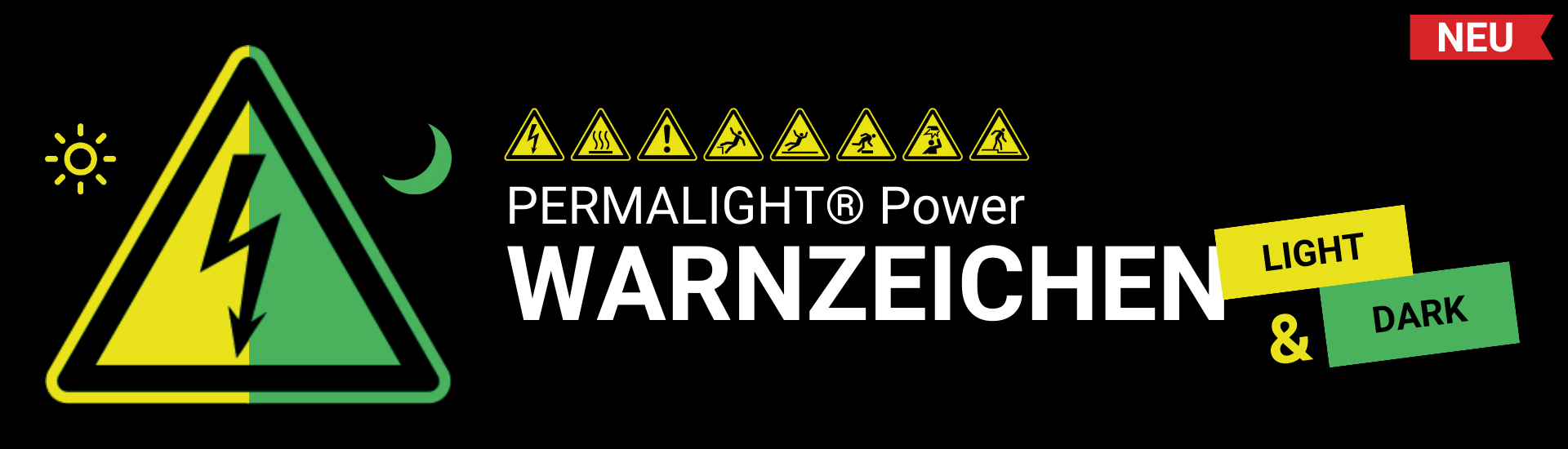 Die neuen leuchtenden Warnzeichen