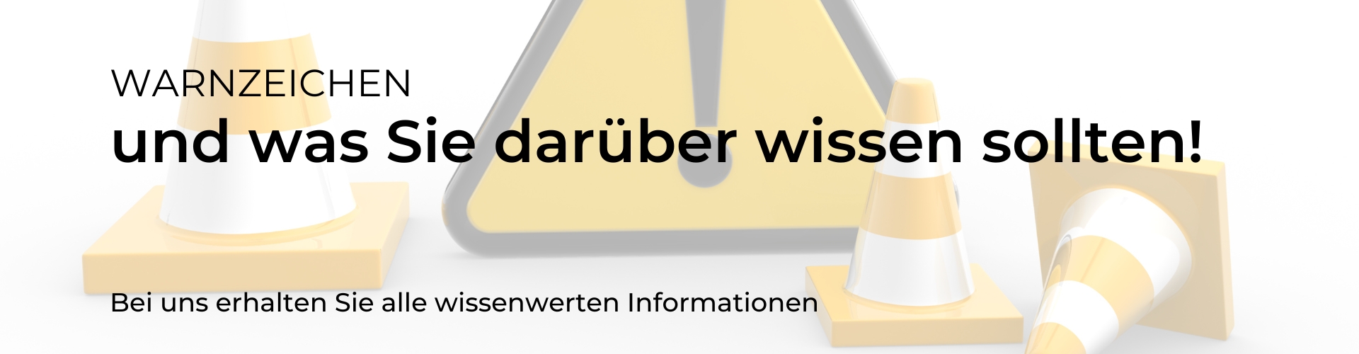 Bedeutung von Warnzeichen ️ Jetzt Artikel lesen | HEIN