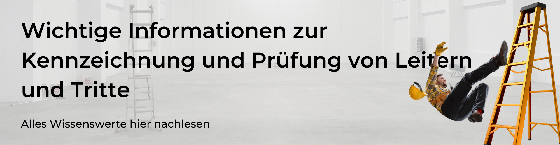 Alles wichtige über Kennzeichnung von Leitern und Tritte